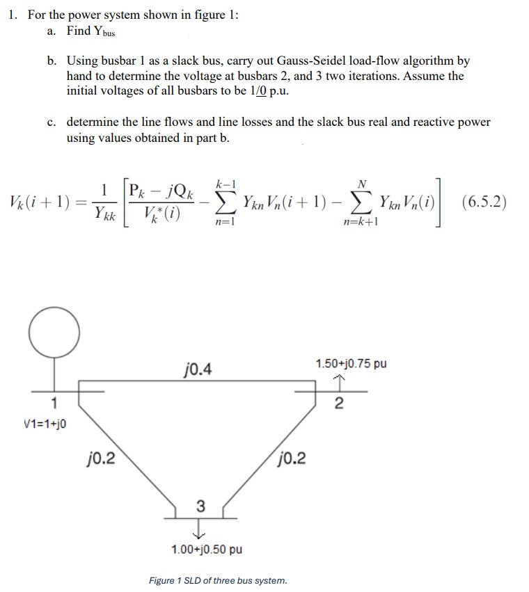 Solved For the power system shown in figure 1:a. ﻿Find | Chegg.com