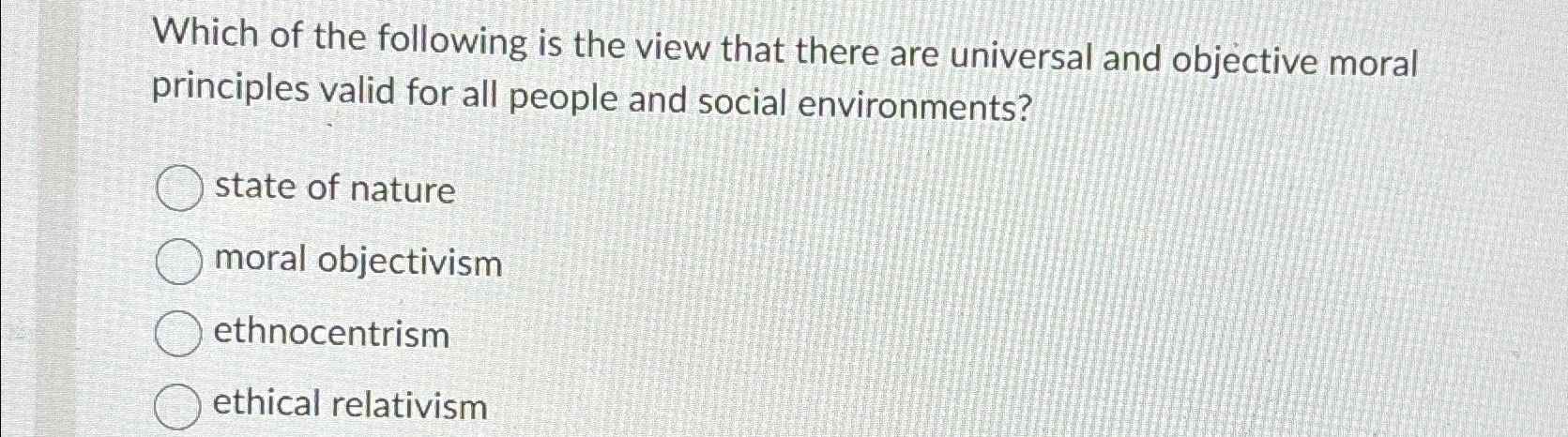 Solved Which of the following is the view that there are | Chegg.com