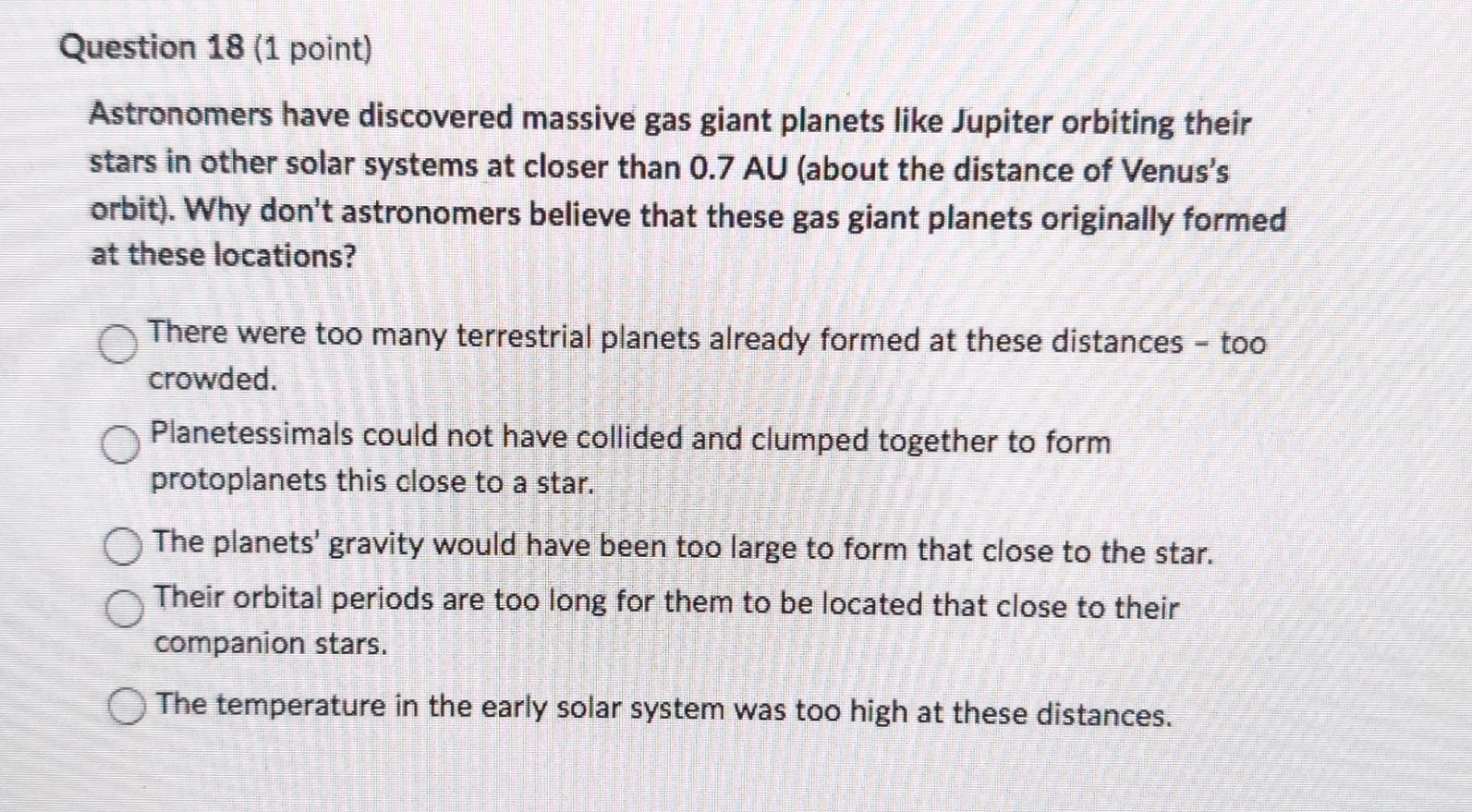Solved Question 18 (1 ﻿point)Astronomers have discovered | Chegg.com