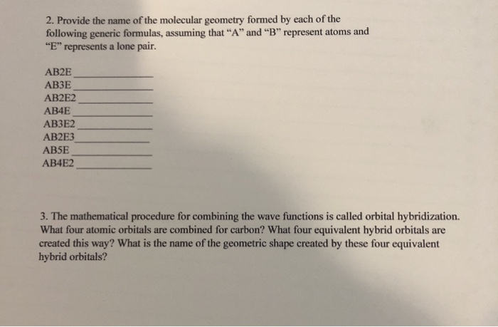 Solved 2. Provide the name of the molecular geometry formed | Chegg.com