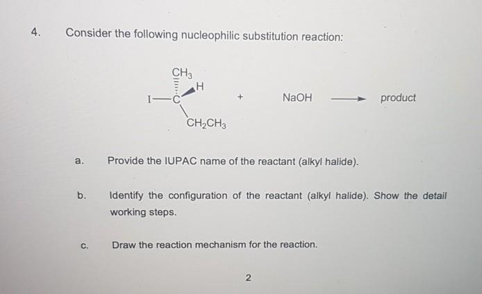 Solved 4. Consider the following nucleophilic substitution | Chegg.com