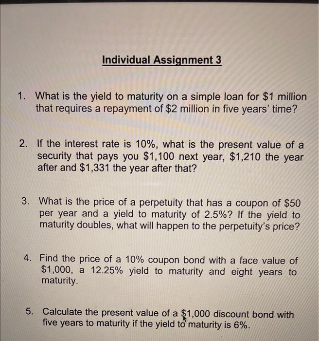 Solved 1. What is the yield to maturity on a simple loan for | Chegg.com