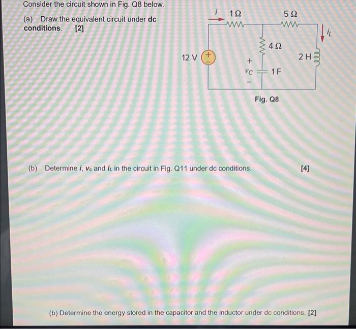 Solved Consider the circuit shown in Fig. Q8 below. (a) Draw | Chegg.com