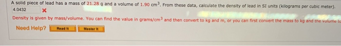 Solved A solid piece of lead has a mass of 21.28 g and a | Chegg.com