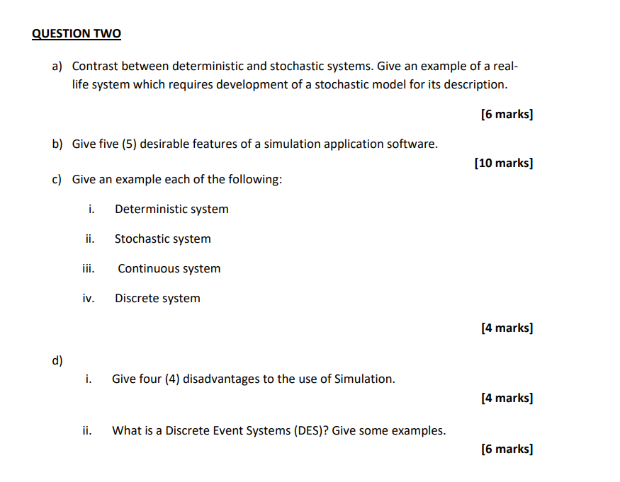 Solved QUESTION TWOa) ﻿Contrast between deterministic and | Chegg.com