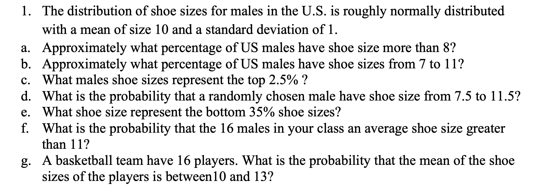 Solved The distribution of shoe sizes for males in the U.S. | Chegg.com