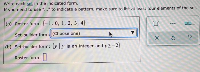 Solved Write each set in the indicated form. If you need to | Chegg.com