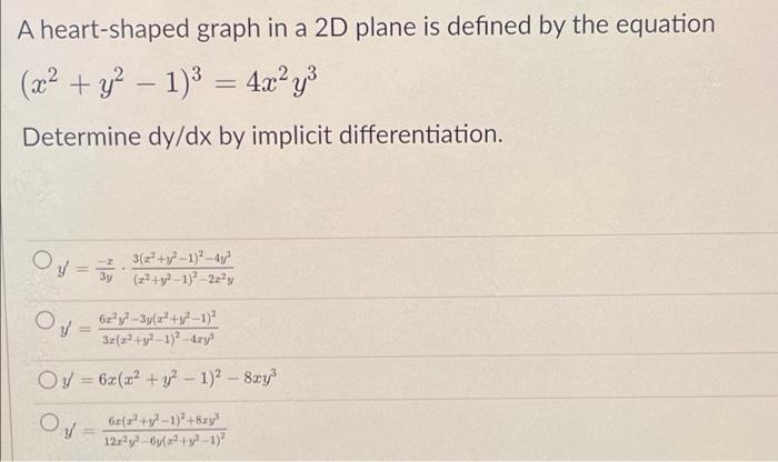 Solved A heart-shaped graph in a 2D plane is defined by the | Chegg.com