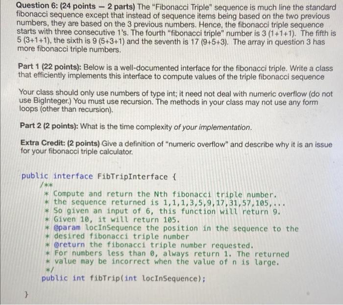 Solved Question 6: (24 points - 2 parts) The "Fibonacci | Chegg.com