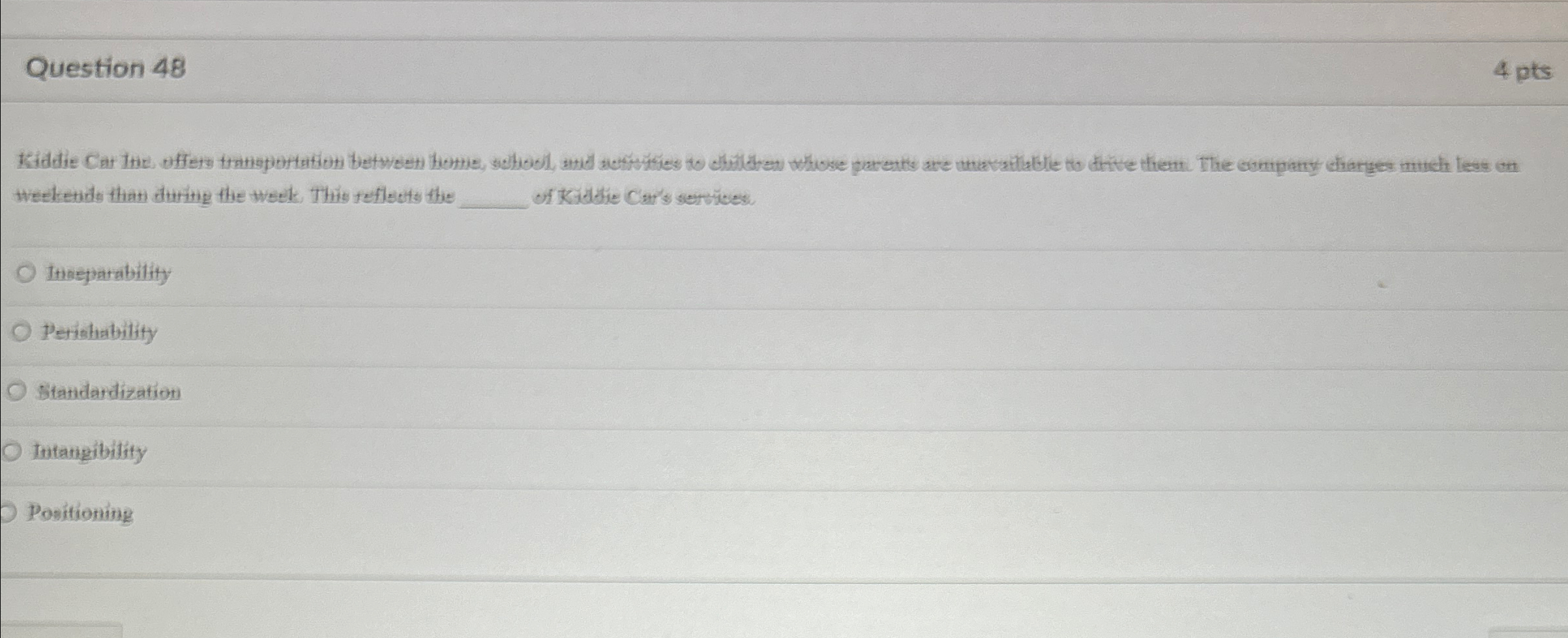Solved Question 48 ﻿treeletids that during the week, This | Chegg.com