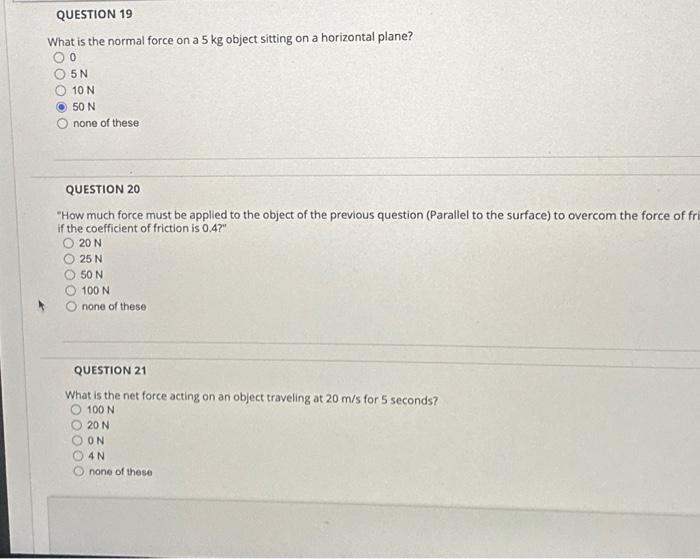 Solved What is the normal force on a 5 kg object sitting on | Chegg.com