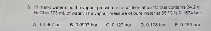 Solved (1 ﻿mark) ﻿Determine the vapour pressure of a | Chegg.com