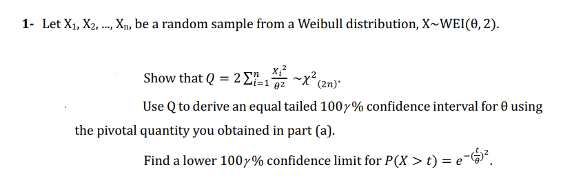 Solved 1- ﻿Let x1,x2,dots,xn, ﻿be a random sample from a | Chegg.com