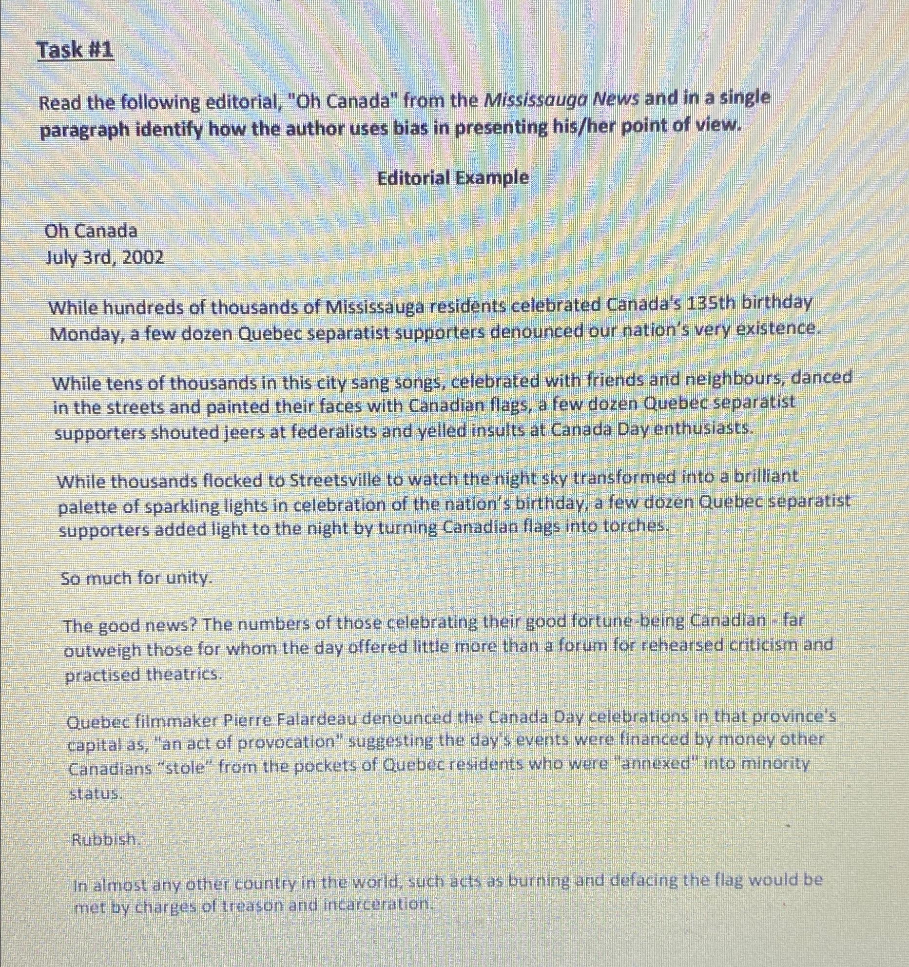 Solved Task #1Read the following editorial, "Oh Canada" from | Chegg.com