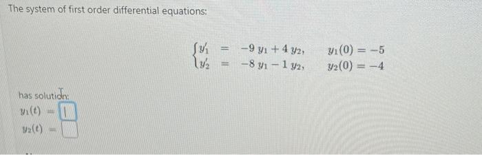 Solved The system of first order differential equations: | Chegg.com