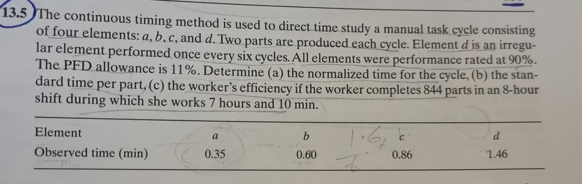 Solved 13.5 The continuous timing method is used to direct | Chegg.com
