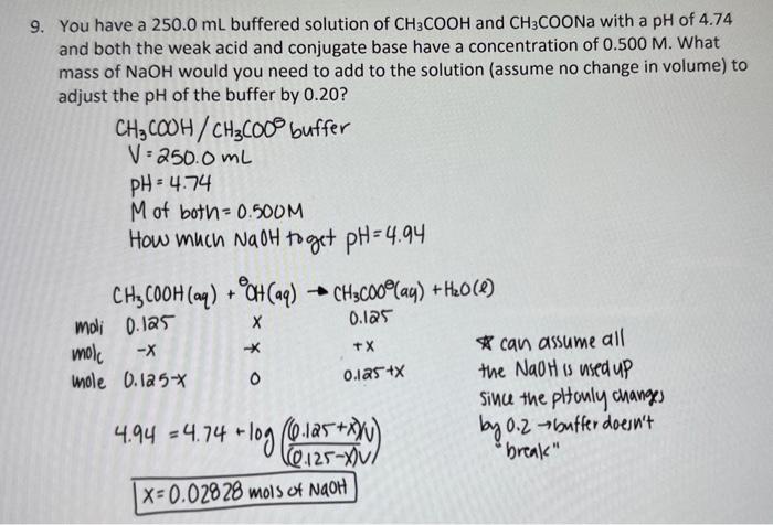 Solved 9. You have a 250.0 mL buffered solution of CH3COOH | Chegg.com