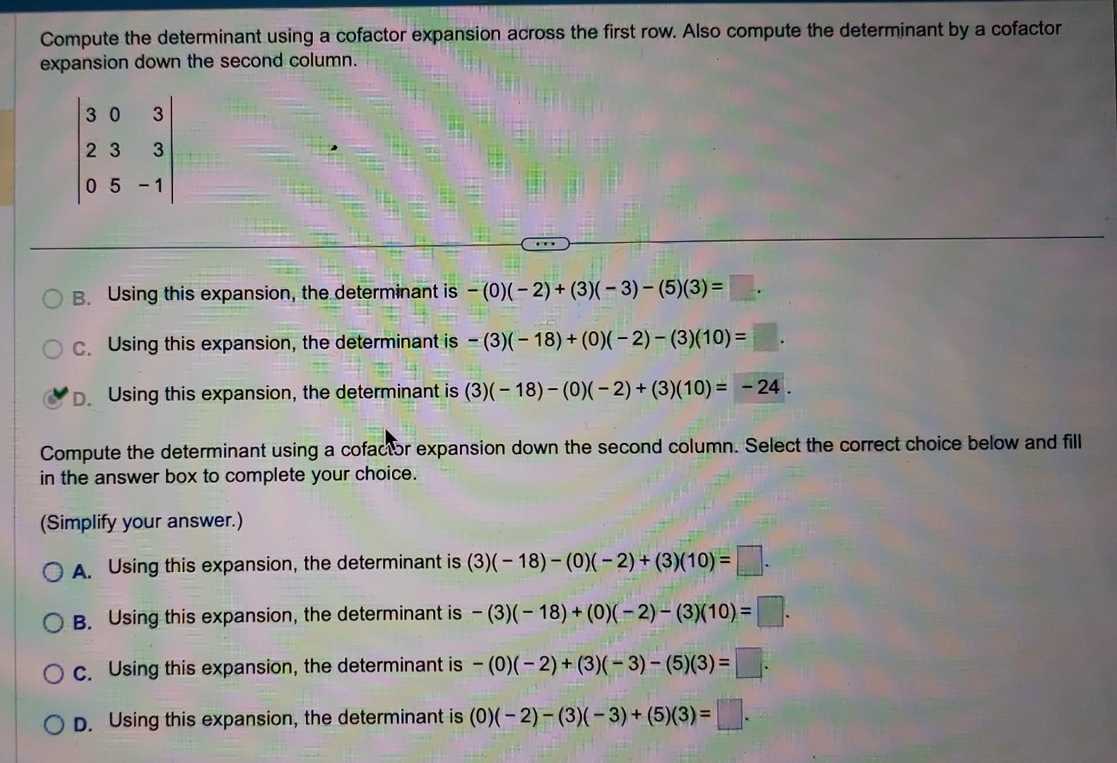 Solved Compute the determinant using a cofactor expansion | Chegg.com