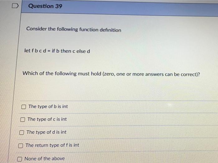 Solved Question 39 Consider the following function | Chegg.com Solved Question 39 Consider the following function | Chegg.com
