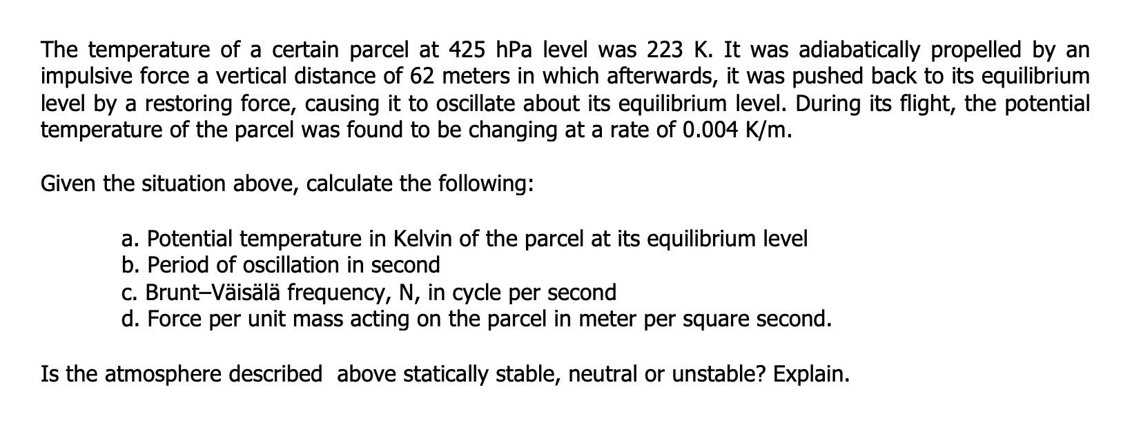 Solved ANSWER ASAPThe temperature of a certain parcel at | Chegg.com