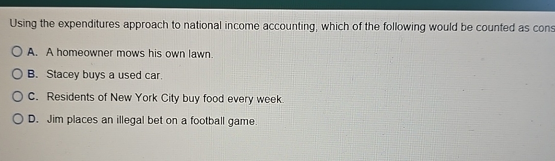 Solved Using the expenditures approach to national income | Chegg.com