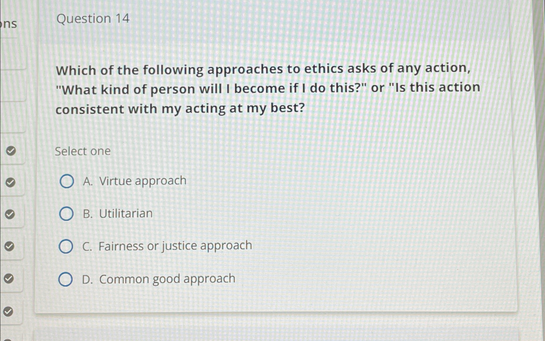 Solved Question 14Which of the following approaches to | Chegg.com