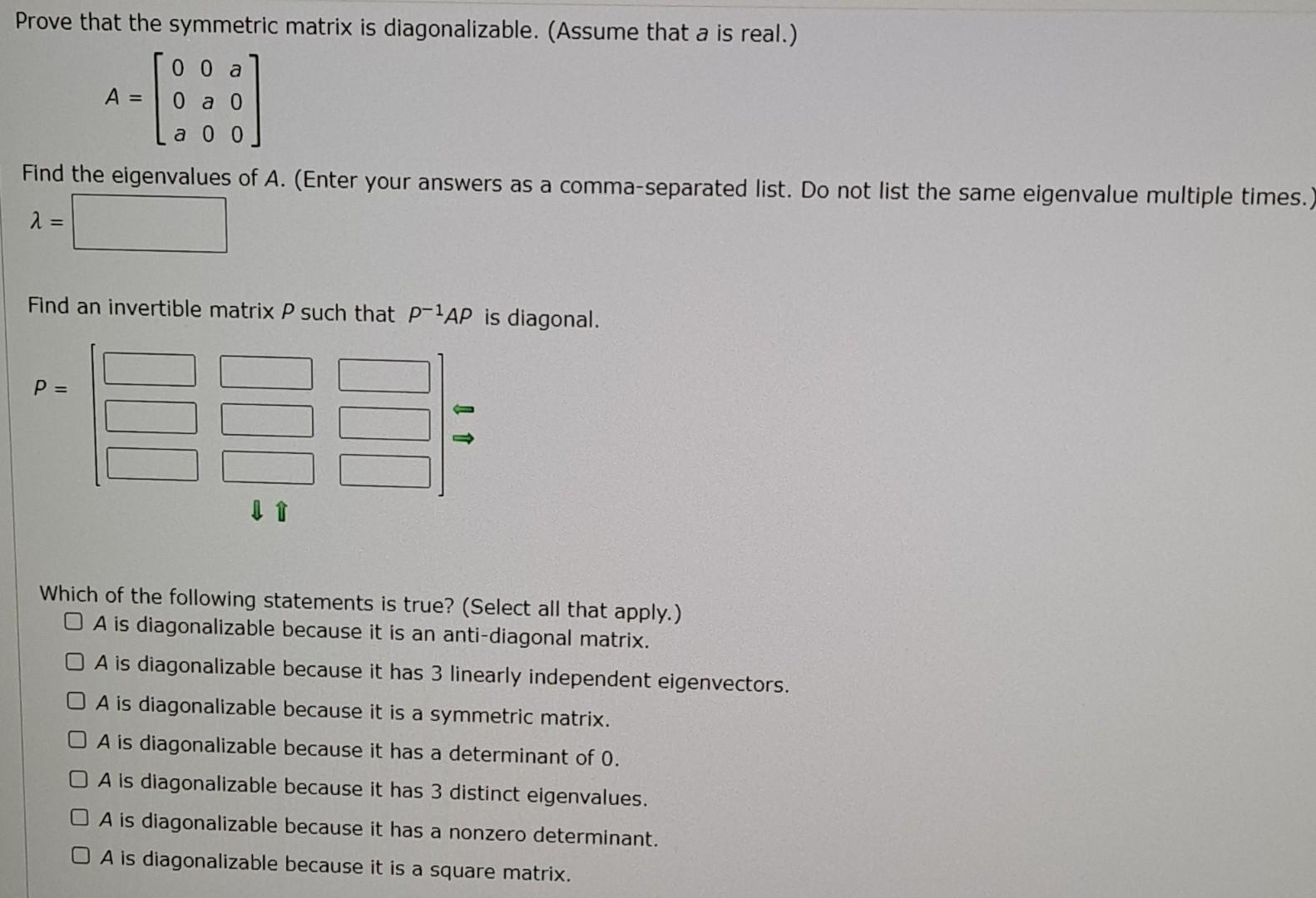 Solved Prove that the symmetric matrix is diagonalizable. | Chegg.com