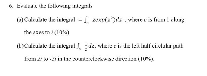 Evaluate the following integrals(a) ﻿Calculate the | Chegg.com
