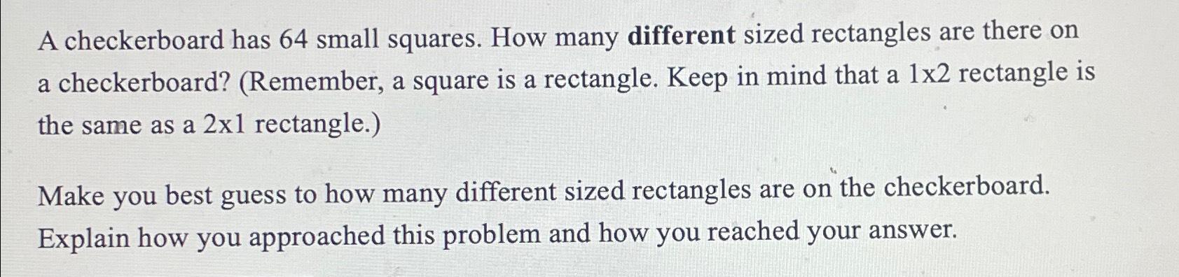 Solved A checkerboard has 64 ﻿small squares. How many | Chegg.com