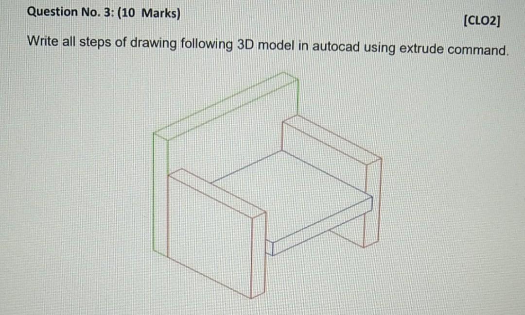 Solved Question No. 3: (10 Marks) [CLO2] Write all steps of | Chegg.com