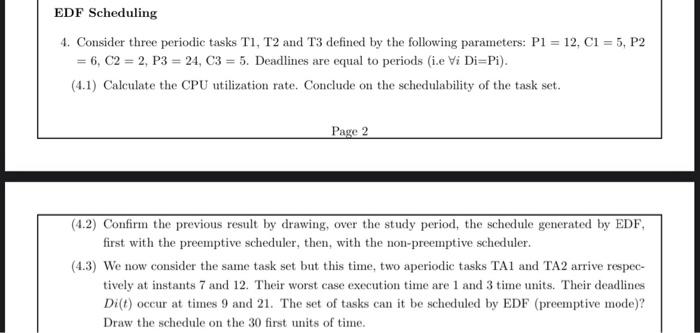 Solved EDF Scheduling 4. Consider three periodic tasks T1, | Chegg.com