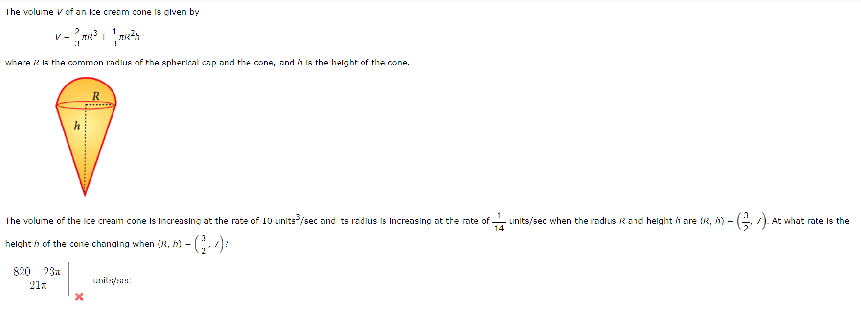Solved The volume V of an ice cream cone is given byV = | Chegg.com