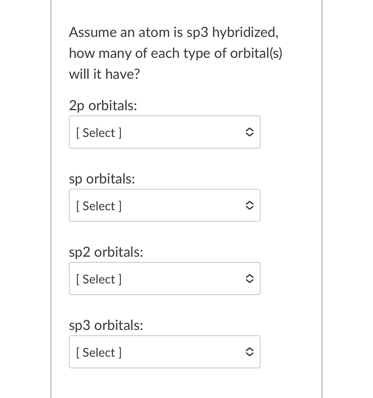 Solved Assume an atom is sp3 ﻿hybridized, how many of each | Chegg.com