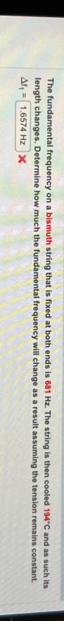 Solved The fundamental frequency on a bismuth string that is | Chegg.com