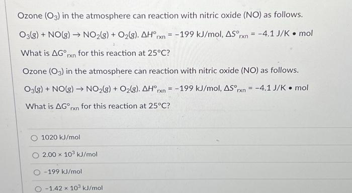 Solved Ozone (O3) in the atmosphere can reaction with nitric | Chegg.com