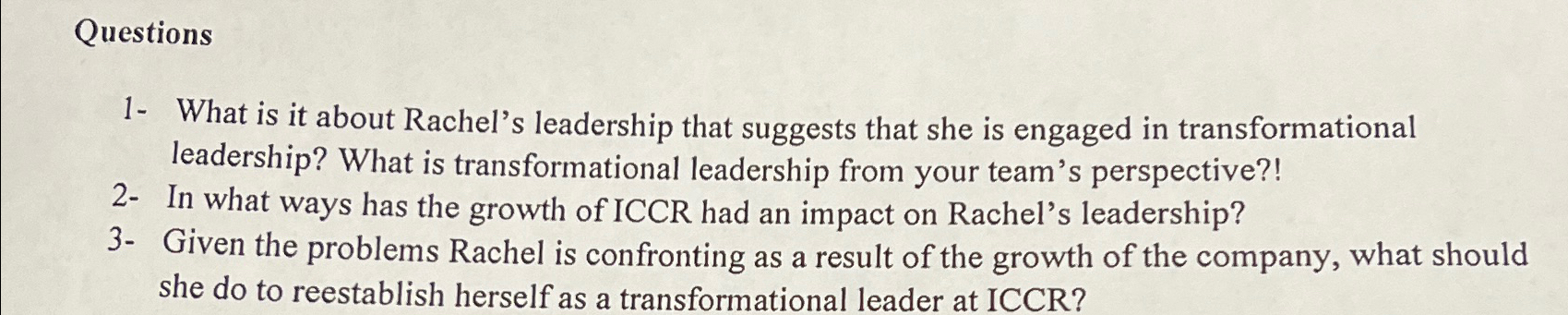 Solved Questions1- ﻿What is it about Rachel's leadership | Chegg.com