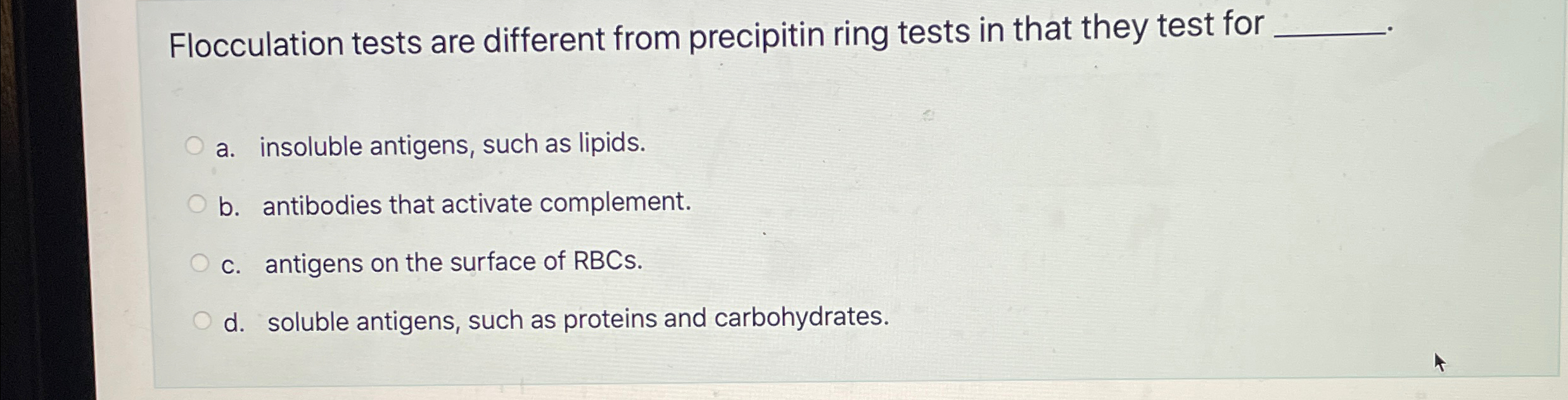 Solved Flocculation tests are different from precipitin ring | Chegg.com