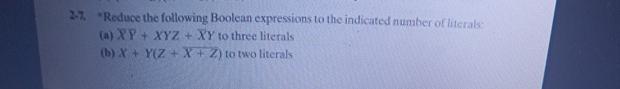 Solved Reduce the following Boolean expressions to the | Chegg.com