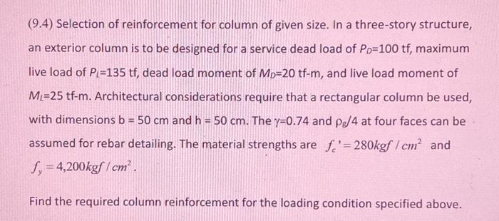 Solved (9.4) Selection of reinforcement for column of given | Chegg.com