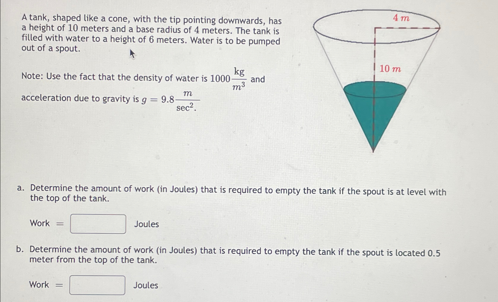 Solved A tank, shaped like a cone, with the tip pointing | Chegg.com