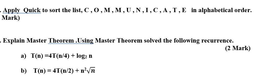 Solved Apply Quick to sort the list, C,O,M,M,U,N,I,C,A,T,E | Chegg.com