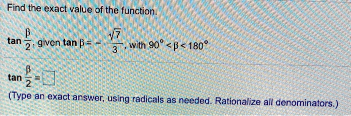 Solved Find the exact value of the function. B V7 tan 2. | Chegg.com