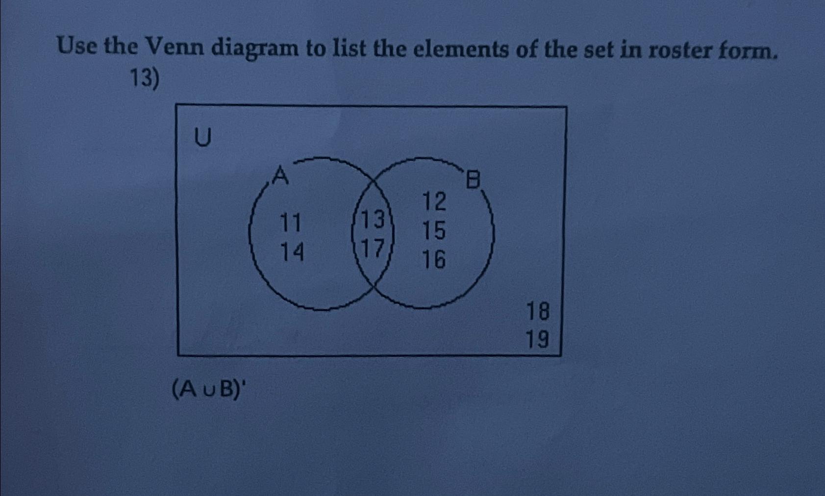 Solved Use the Venn diagram to list the elements of the set | Chegg.com