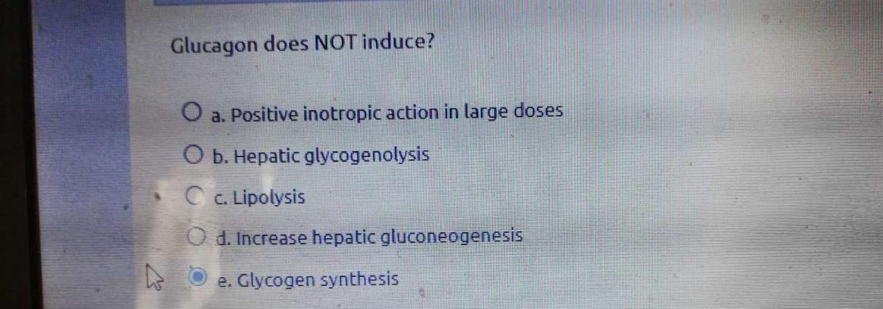 Solved Glucagon does NOT induce?a. ﻿Positive inotropic | Chegg.com