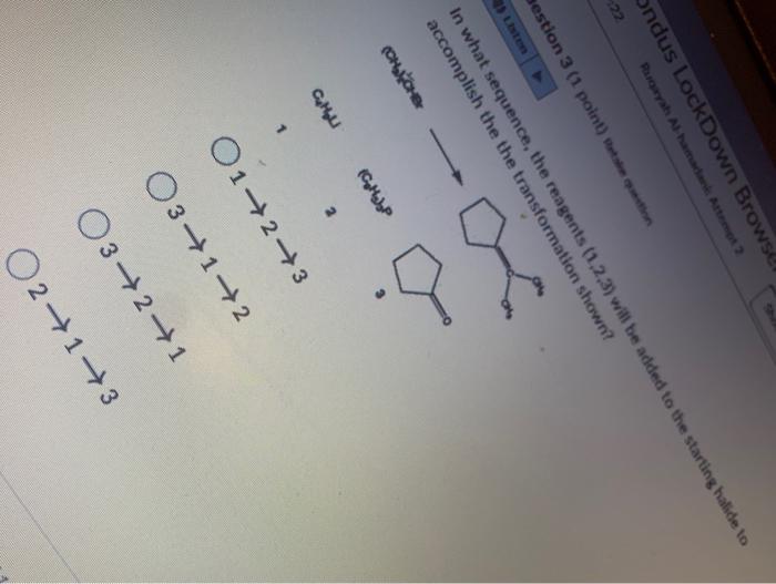Solved In what sequence, the reagents (1,2,3) will | Chegg.com