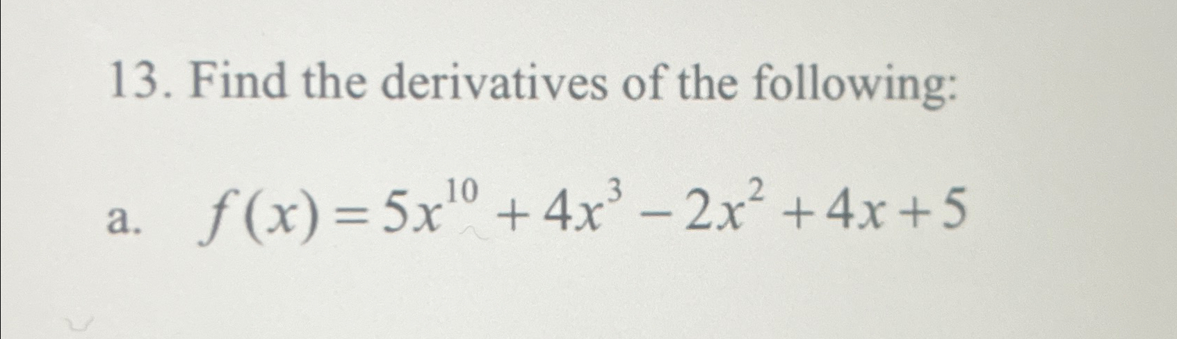Solved Find the derivatives of the | Chegg.com