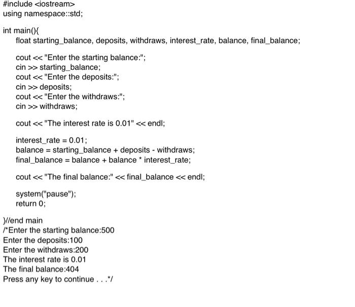 Solved Include Using Namespacestd Int Main Float 