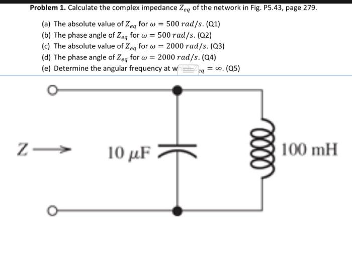 Solved Problem 1. Calculate the complex impedance Zeq of the | Chegg.com