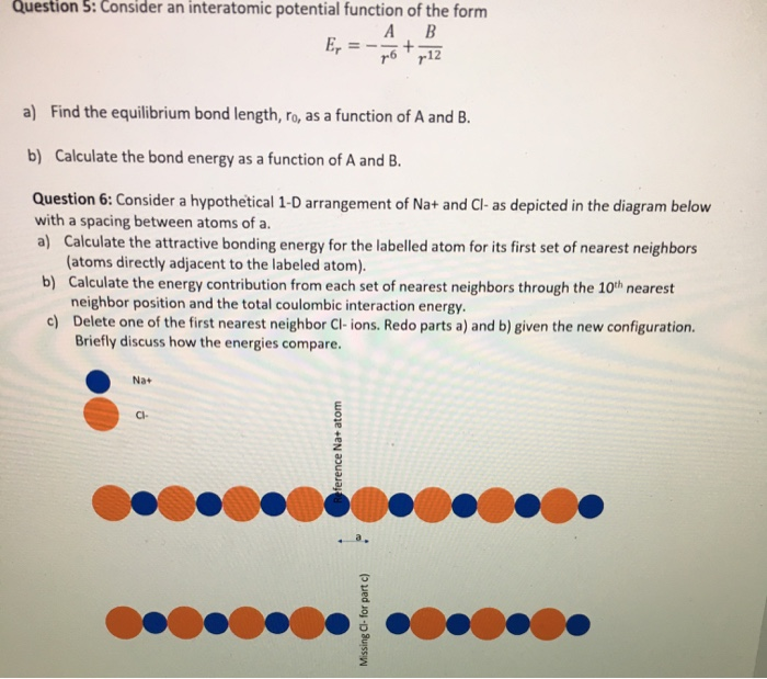 Solved Question 5: Consider an interatomic potential | Chegg.com