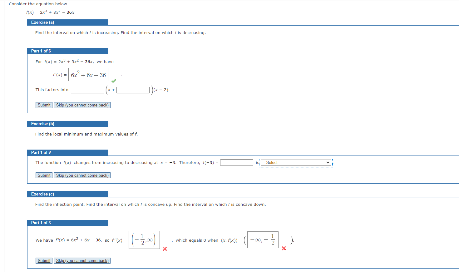 Solved Consider the equation below.f(x)=2x3+3x2-36xExercise | Chegg.com